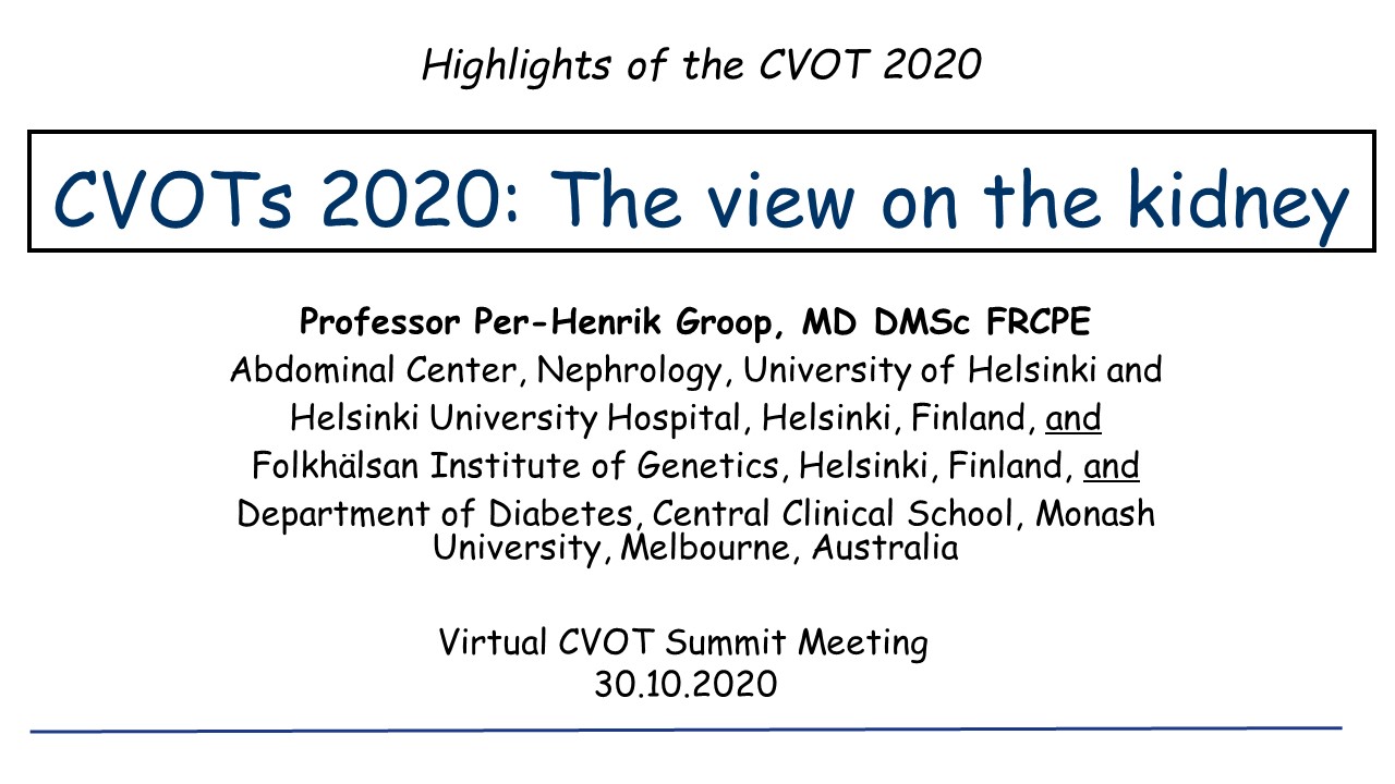 Virtual CVOT Summit 2020: Highlights - Groop, Per-Henrik (Prof.) CVOTs ...