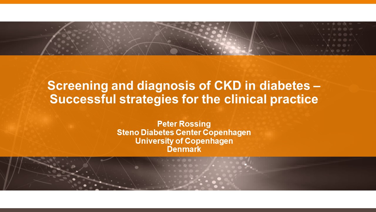 Enhancing diagnosis and treatment of CKD - Rossing, Peter (Prof ...